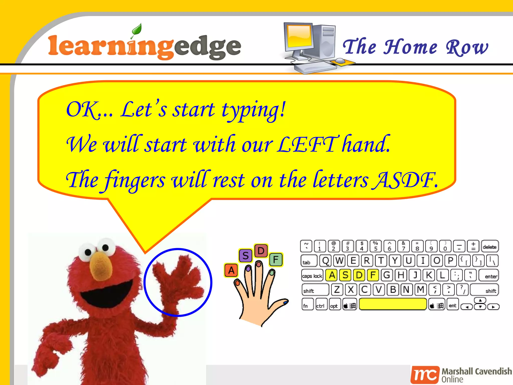 TouchTyping01 - intro & home row | PPT