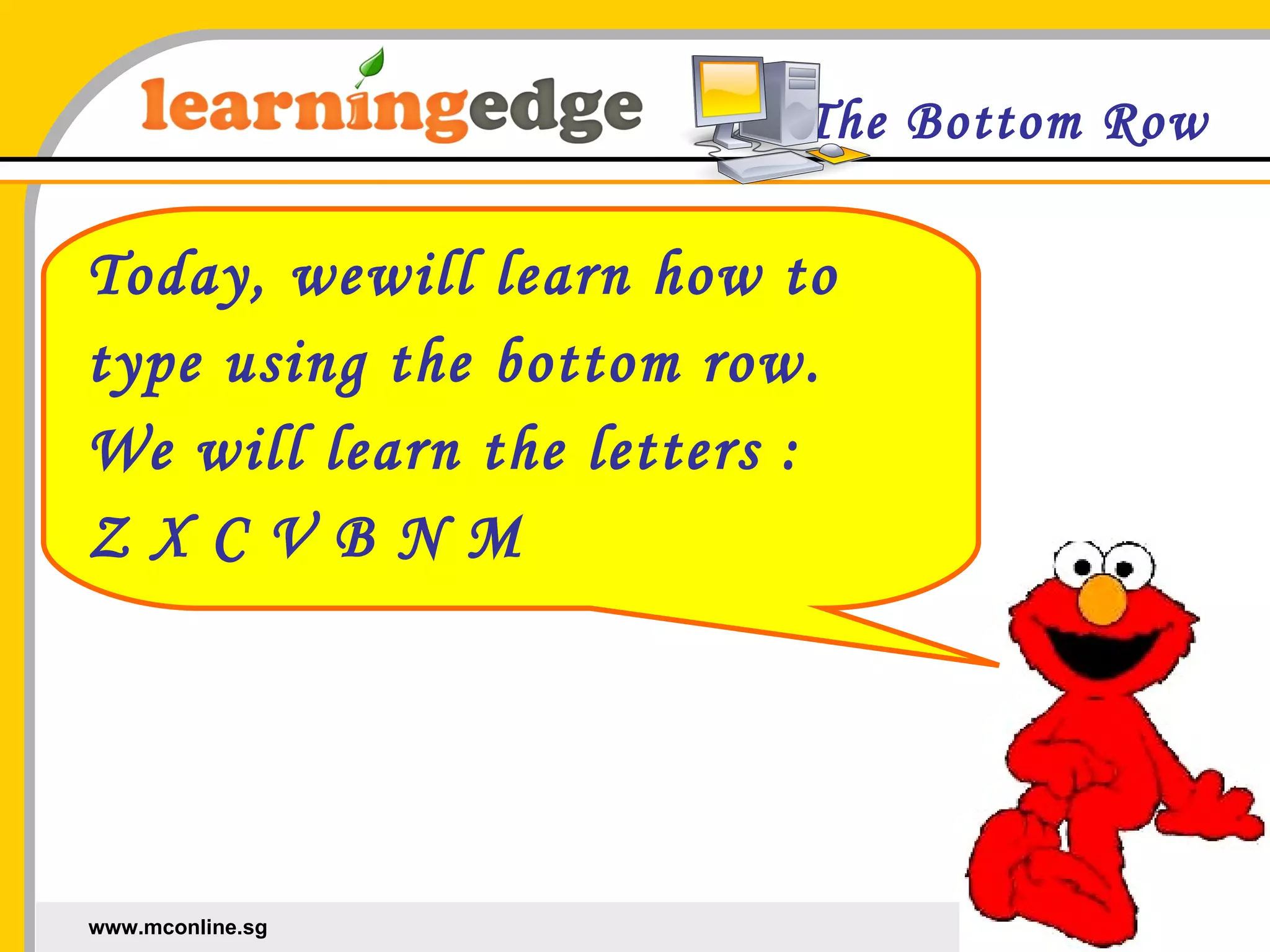 TouchTyping03 - the bottom row | PPT | Computing | Technology & Computing