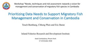 Prioritizing Data Needs to Support Migratory Fish Management and ...