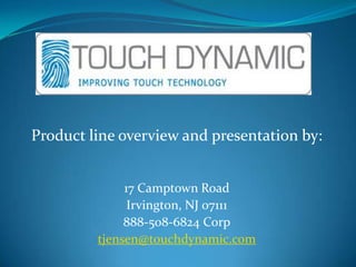 Touch Dynamic Ppt Final 12 10 09 | PPTX | Computer Peripherals | Computing