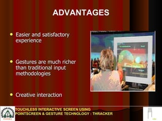 Touchless Interactive Screen | PPT | Computer Peripherals | Computing