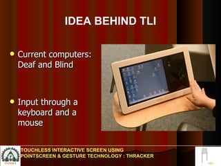 Touchless Interactive Screen | PPT | Computer Peripherals | Computing