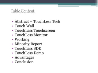 Touchless Touchscreen Technology | PPTX | Technology & Computing