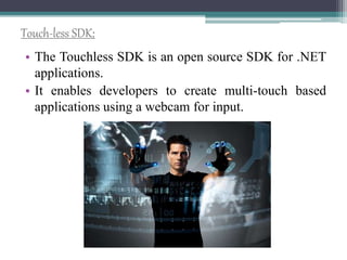 Touchless Touchscreen Technology | PPTX