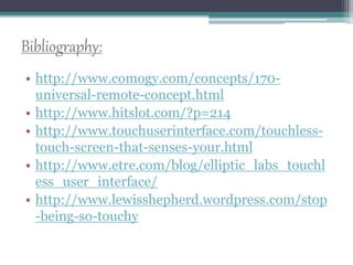 Touchless Touchscreen Technology | PPTX