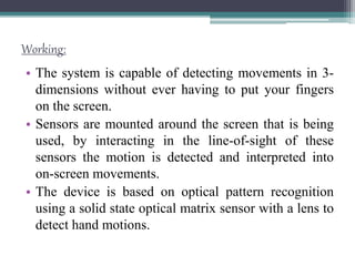 Touchless Touchscreen Technology | PPTX | Technology & Computing