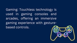 TOUCH LESS TOUCH SCREEN PRESENTATION ON PPT | PPT