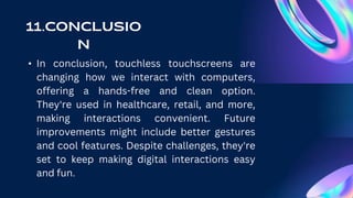 TOUCH LESS TOUCH SCREEN PRESENTATION ON PPT | PPT