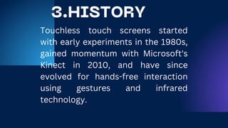 TOUCH LESS TOUCH SCREEN PRESENTATION ON PPT | PPT