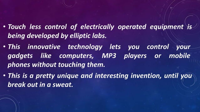 Touchless Touchscreen Technology | PPTX | Consumer Electronics | Technology & Computing