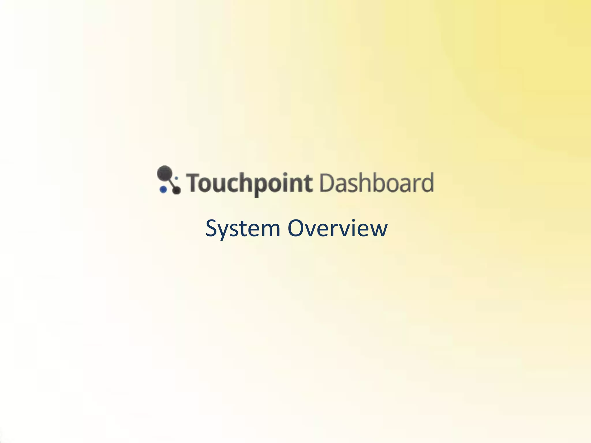 Touchpoint Dashboard, Customer Journey Mapping software | PPT