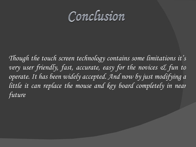 Touchscreen PPT | PPT | Consumer Electronics | Technology & Computing