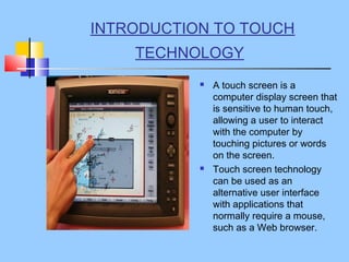 Touch screen technology | PPT