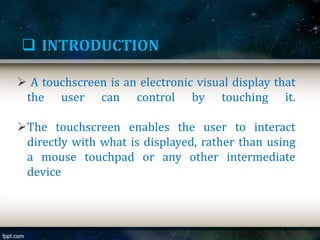 Touch screen Technology by Jazz | PPTX