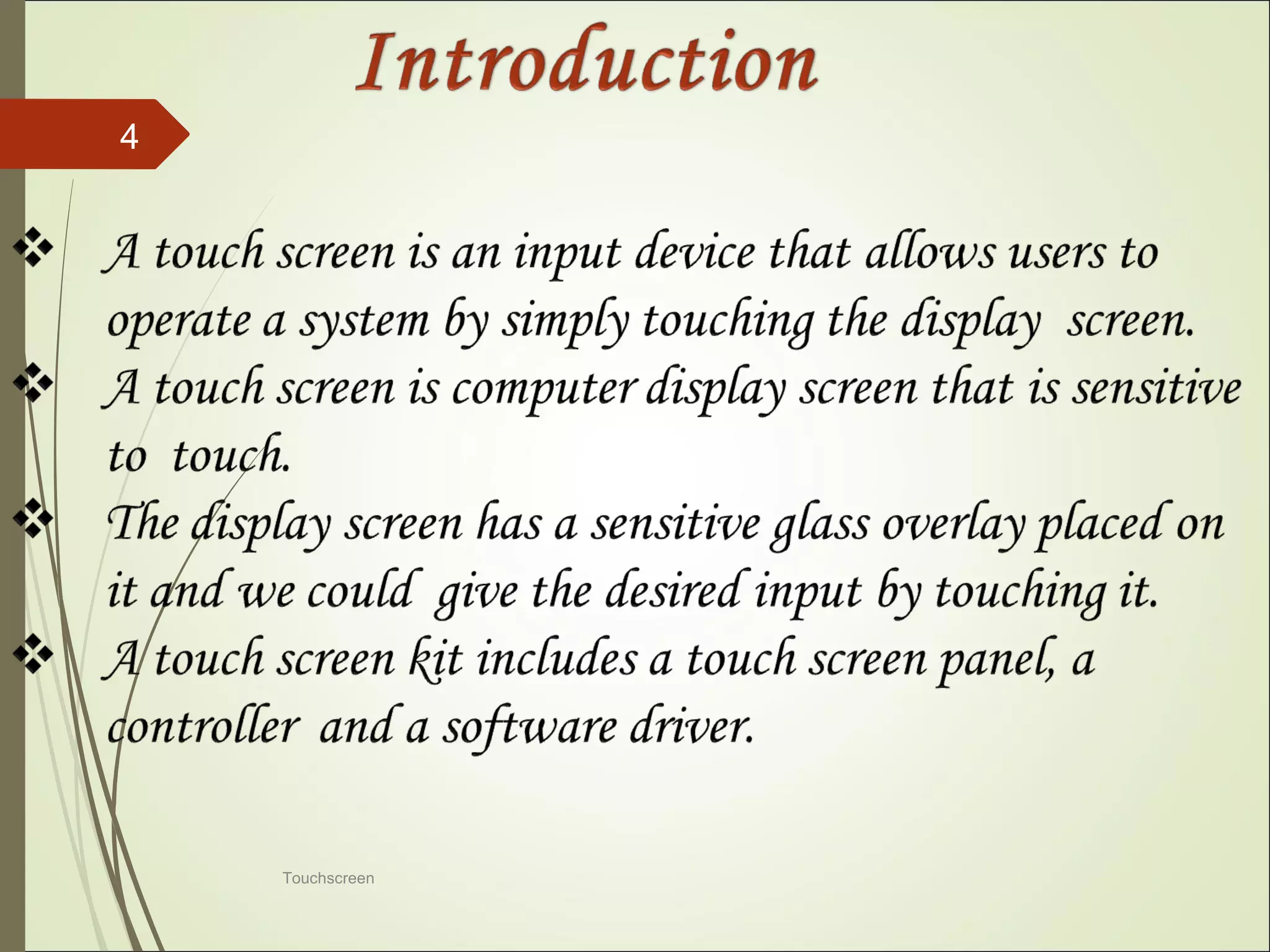 Touchscreen working and Types... (y) | PPT