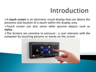 Touch screen | PPTX