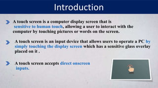 Touch screen | PPTX