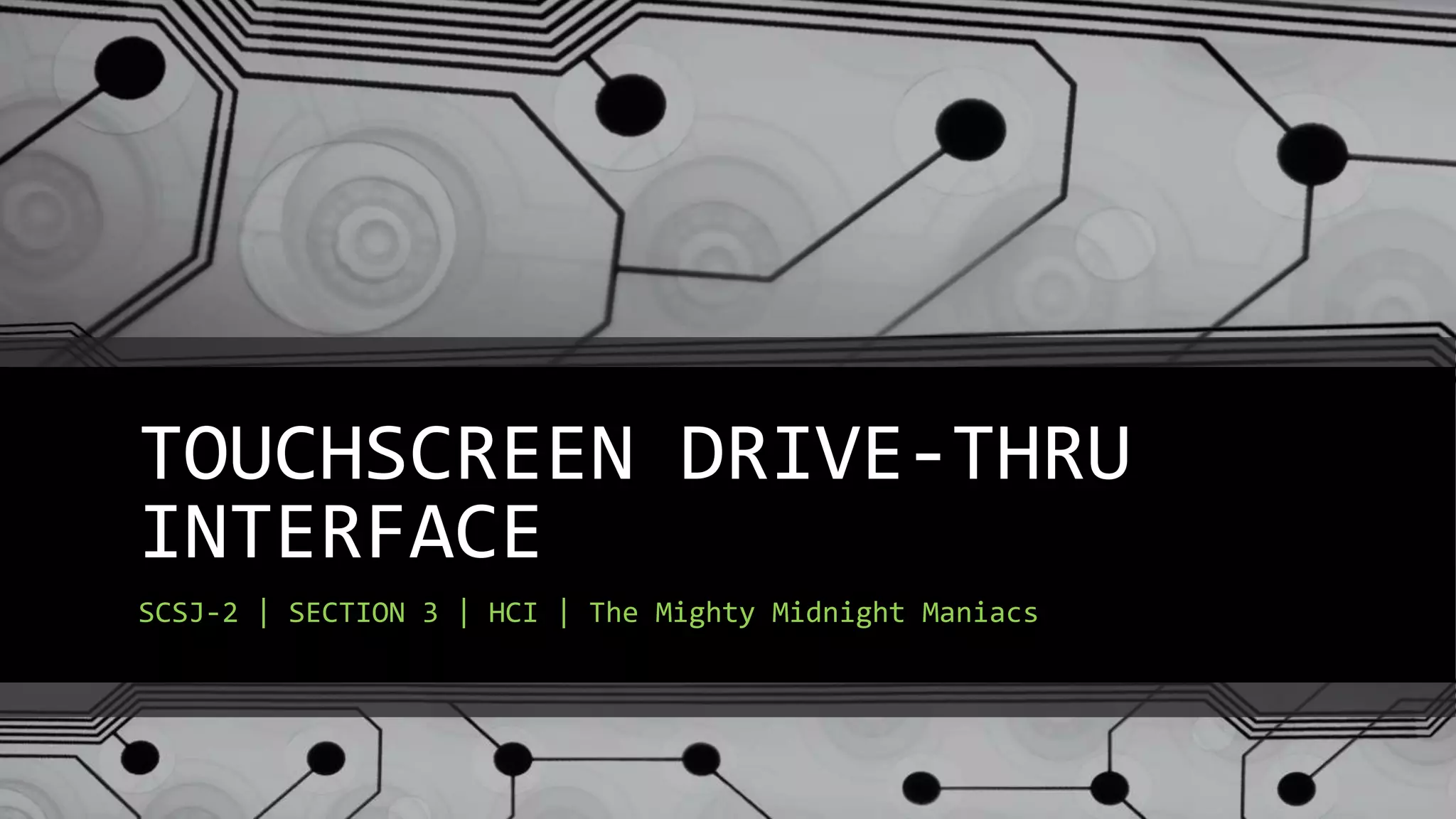 Touchscreen drive thru interface | PPT