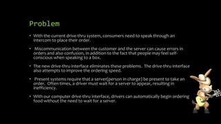 Touchscreen drive thru interface | PPT