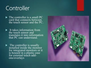 Touch screen and Touchless technology | PPTX