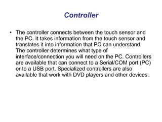 Touch screen sensor | PPT | Consumer Electronics | Technology & Computing