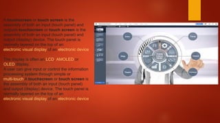 Touchscreen Technology used now -1.pptx