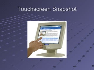 Touch screen technology | PPT