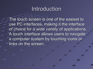 Touch screen technology | PPT