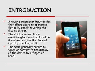 Touch screen technology | PPT