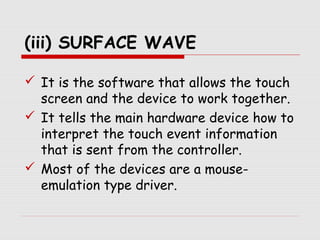 Touch screen technology | PPT
