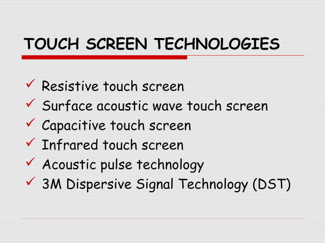 Touch screen technology | PPT