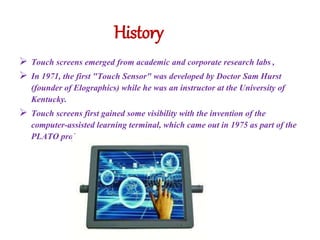 Touch screen technology | PPT