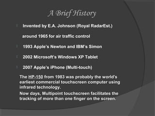 Touchscreen technology | PPT