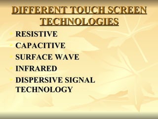 Touch screen technology-bharadwaj | PPT