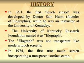 Touch screen technology-bharadwaj | PPT