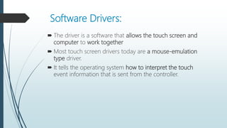 Touchscreen technology by Mamta | PPTX