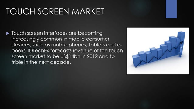 Touch Screen Technology PRESENTATION | PPTX | Smartphones | Consumer Electronics