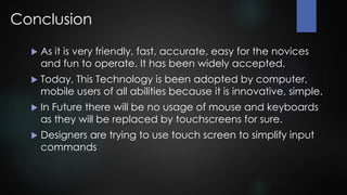 Touch Screen Technology PRESENTATION | PPTX