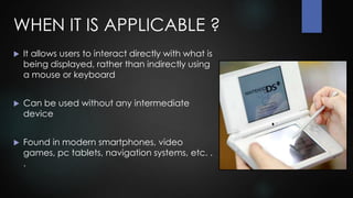 Touch Screen Technology PRESENTATION | PPTX