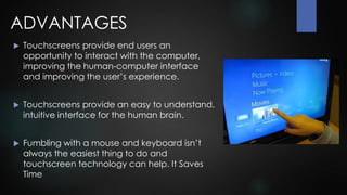 Touch Screen Technology PRESENTATION | PPTX
