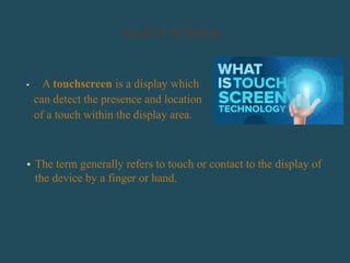 Touch Screen technology presentation.pdf