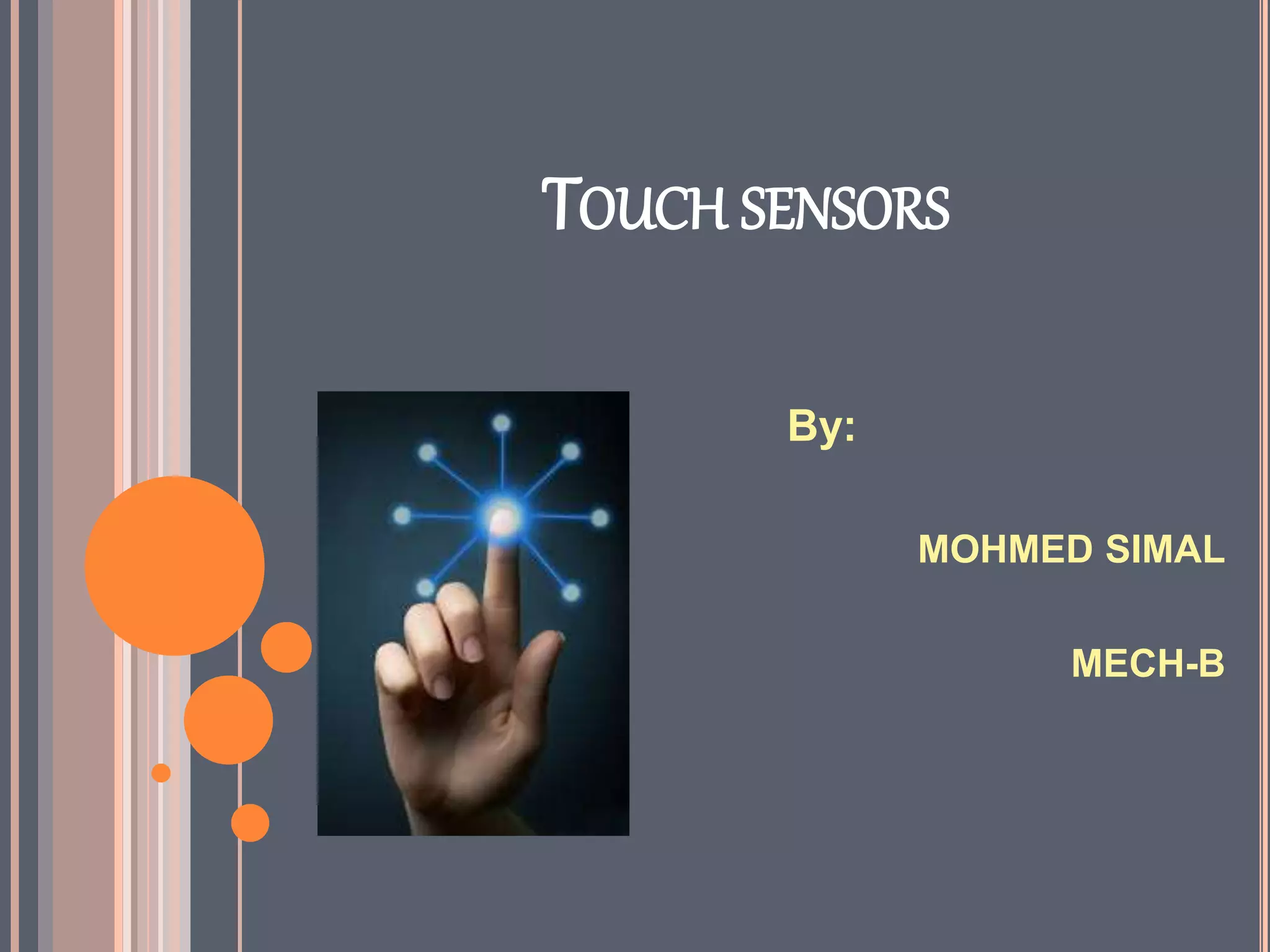 Touch sensors SIMAL | PPTX | Consumer Electronics | Technology & Computing