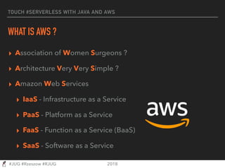 Touch serverless with Java and AWS | PPT