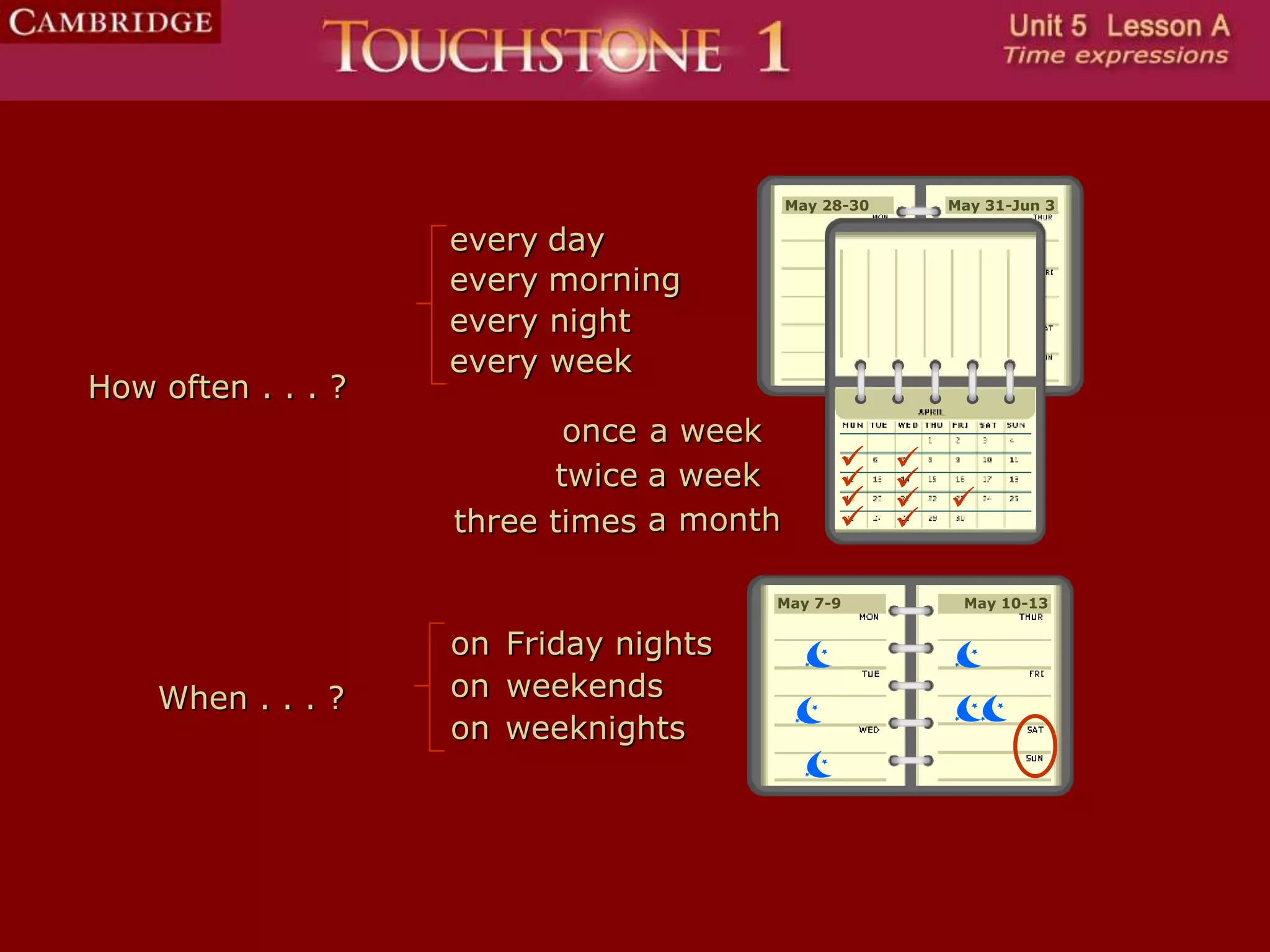 Touchstone 1-beginning-unit5-lessons-a-b-grammar-presentation | PPT