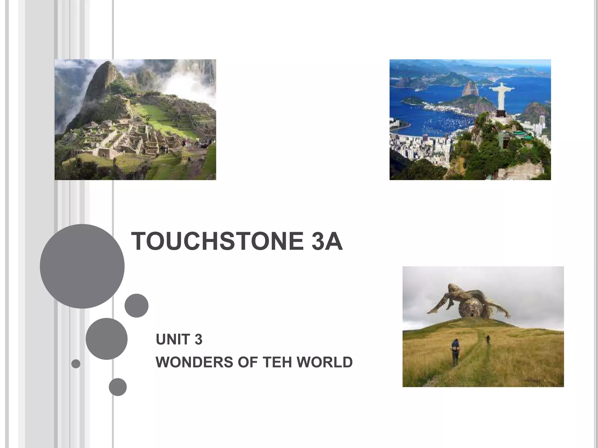 Touchstone 3 a unit 3 | PPTX