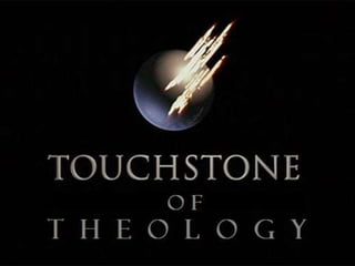 Touchstone of Theology | PPT