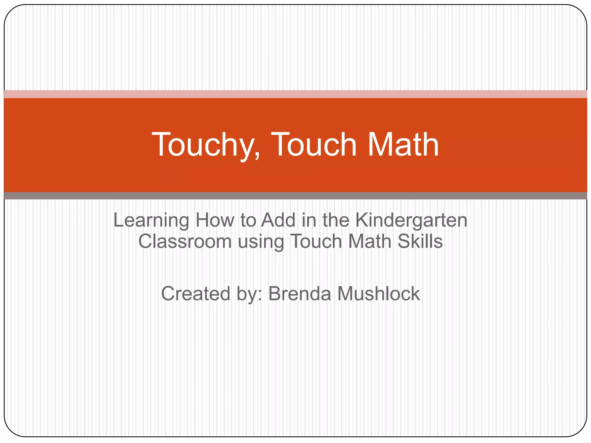 Touchy, touch math | PPT
