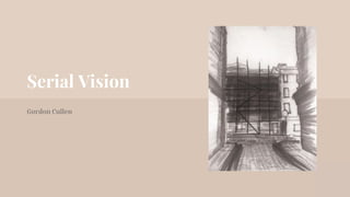 Theory Of Urban Design - Mental Map ,Serial Vision | PPT