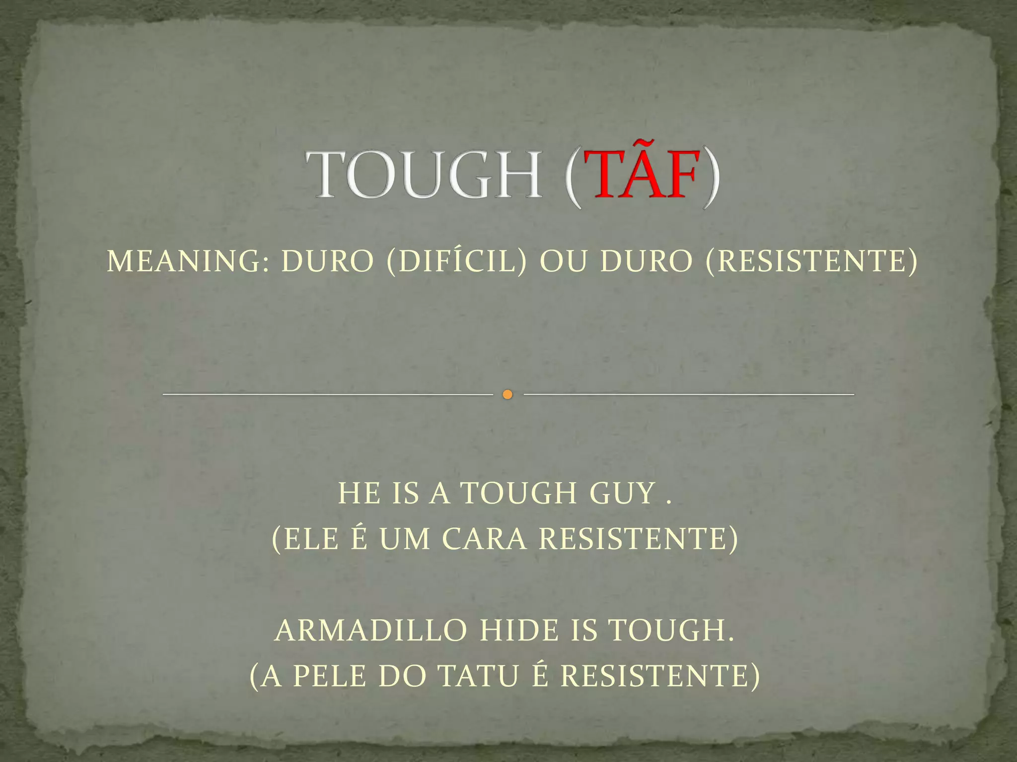 TAUGHT, TOUGH,THROUGH, THOROUGH, THOUGHT,THOUGH,TOUGH,THROUGHOUT. | PPTX