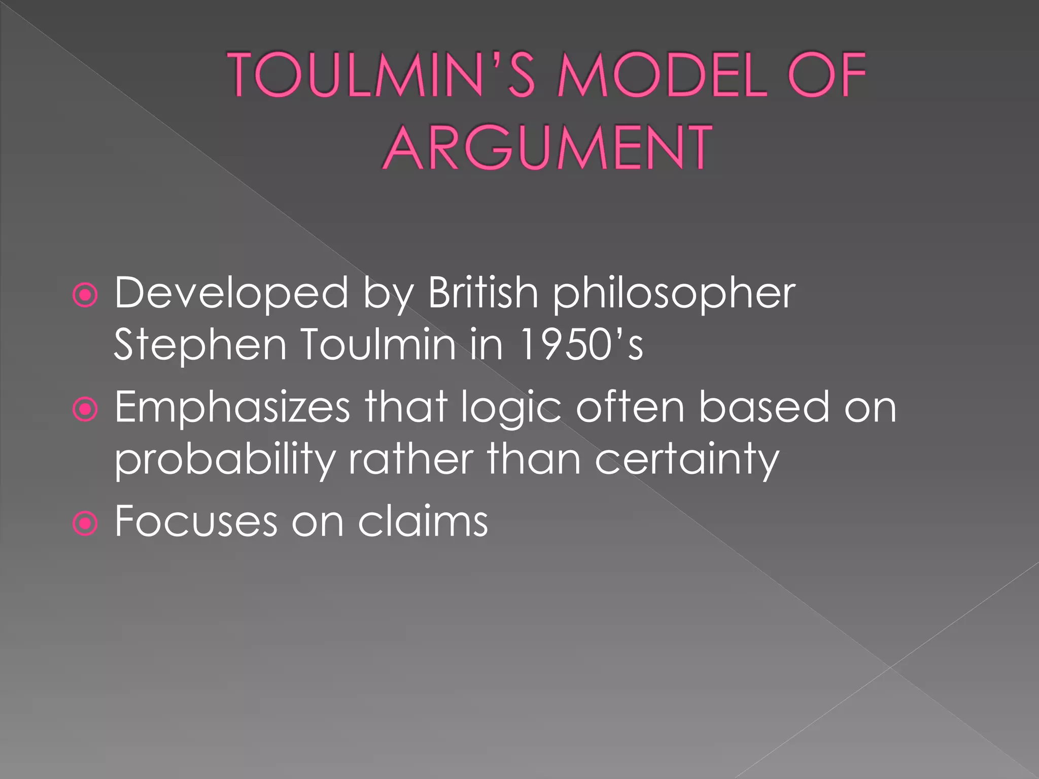 Toulmin and Rogerian Models of Argument | PPT